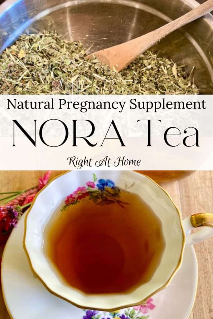 How to Make Your Own NORA Tea for Pregnancy - Right At Home with Violet