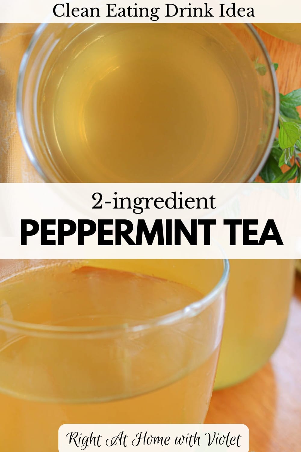 How to Make Peppermint Tea with Fresh Peppermint Leaves - Right At Home ...